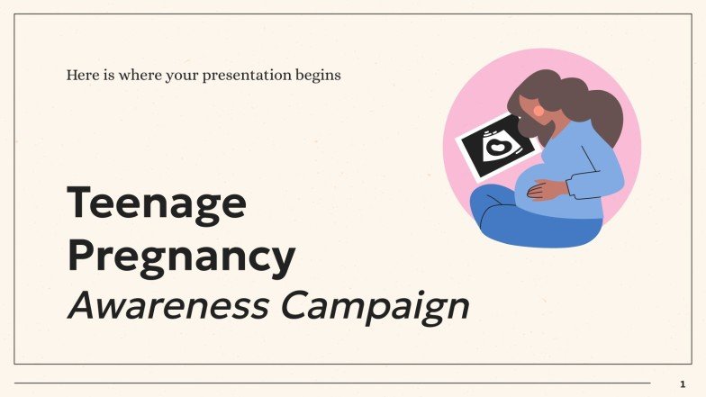 Teenage Pregnancy Awareness Campaign Presentation
