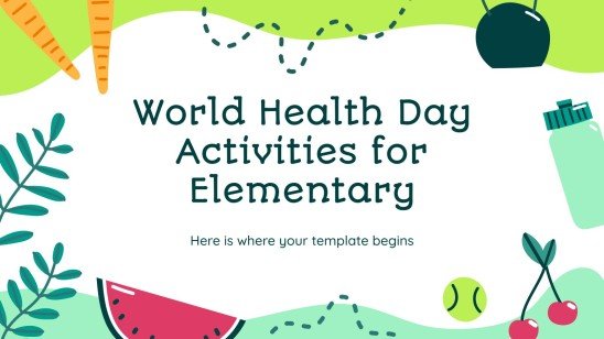 World Health Day Activities for Elementary Presentation