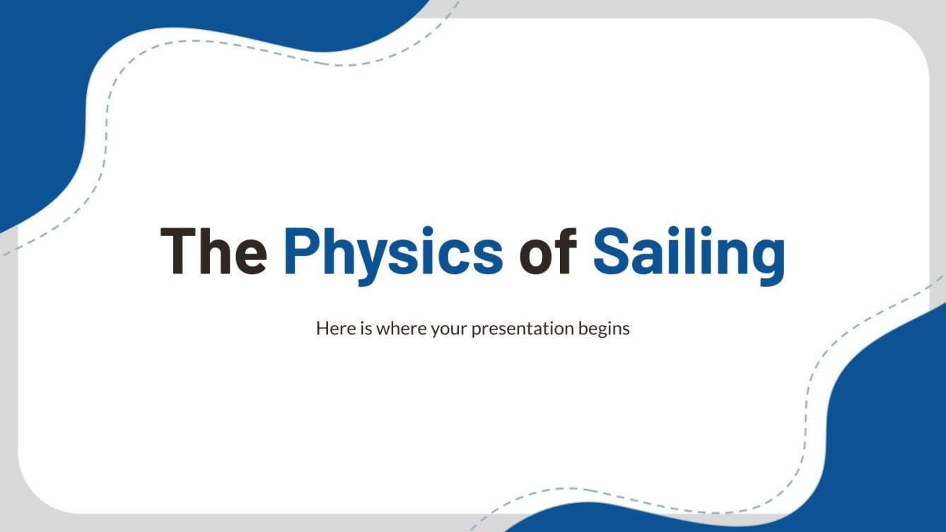 The Physics of Sailing Presentation