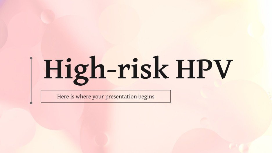 High-risk HPV Presentation