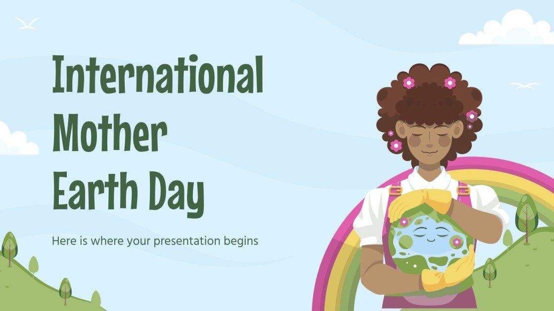 International Mother Earth Day Presentation