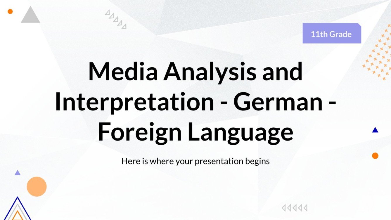 Media Analysis and Interpretation - German - 11th Grade