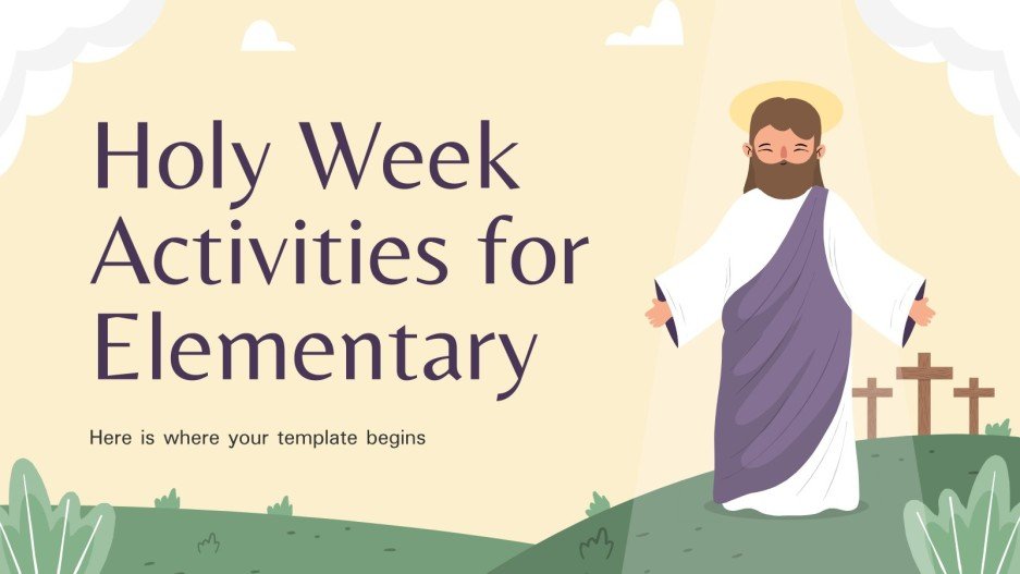 Holy Week Activities for Elementary Presentation