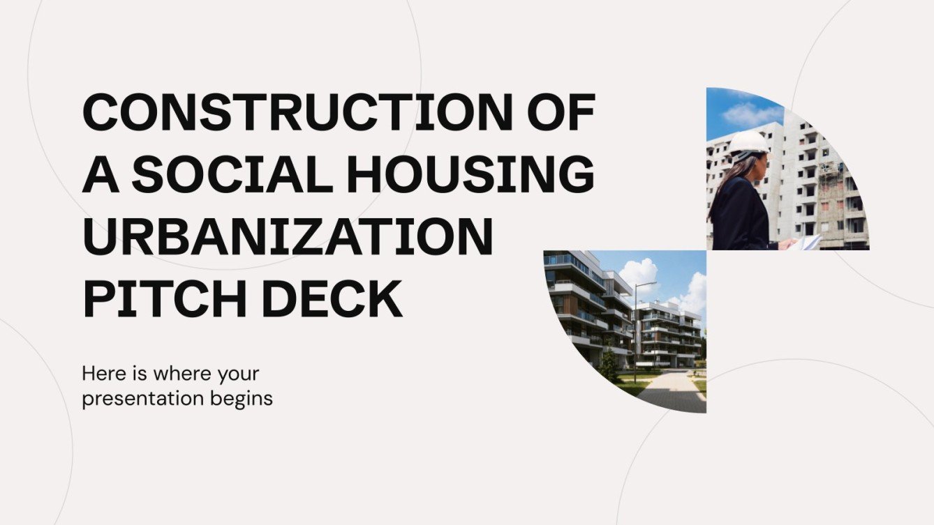 Construction of a Social Housing Urbanization Pitch Deck