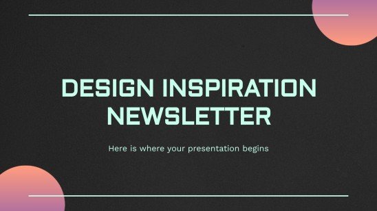 Design Inspiration Newsletter Presentation