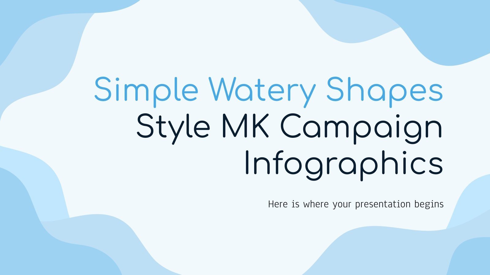 Simple Watery Shapes Style MK Campaign Infographics Template