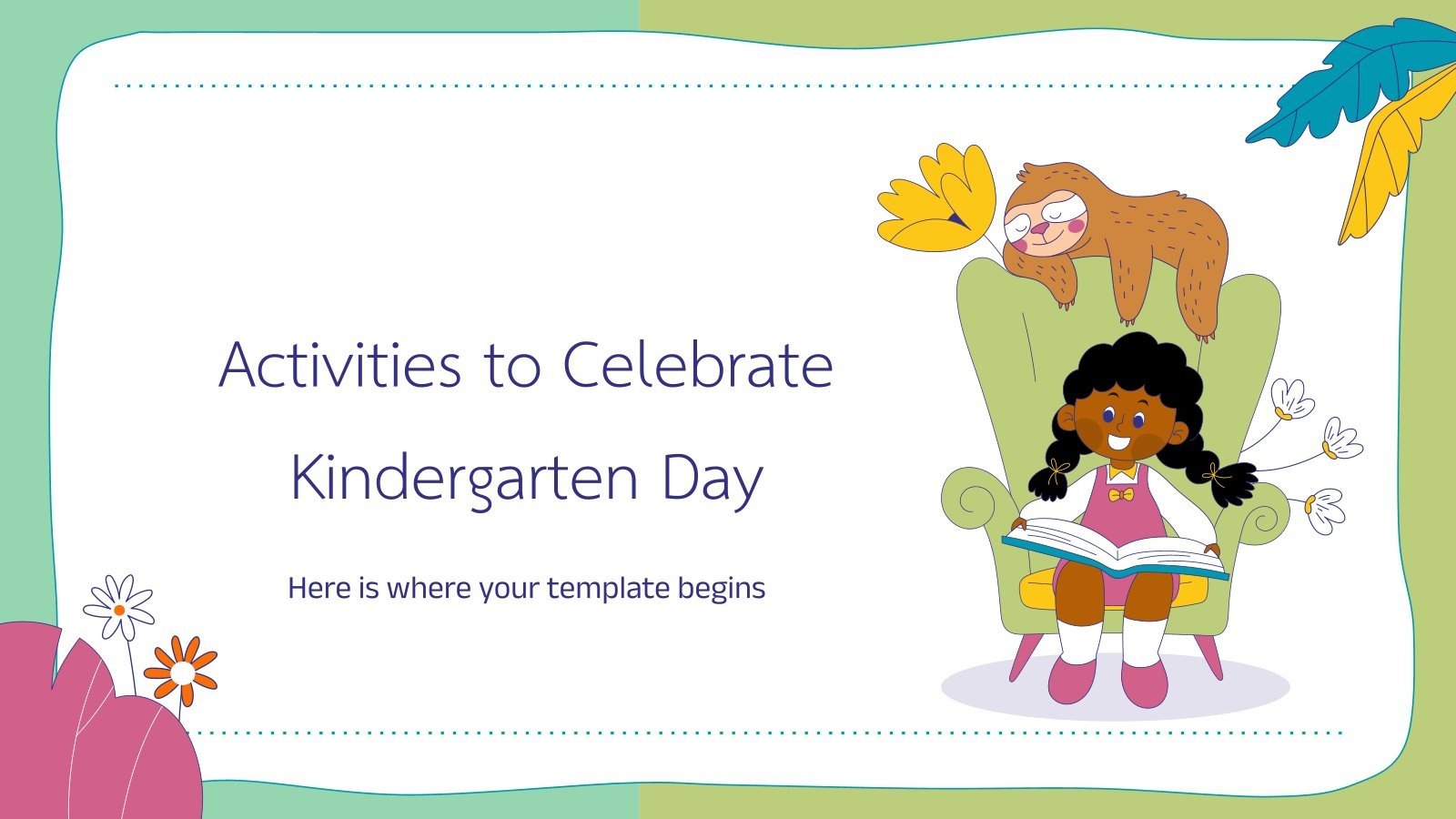 Activities to Celebrate Kindergarten Day Presentation