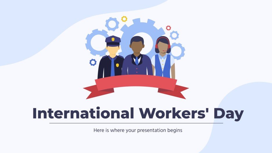 International Workers' Day Presentation