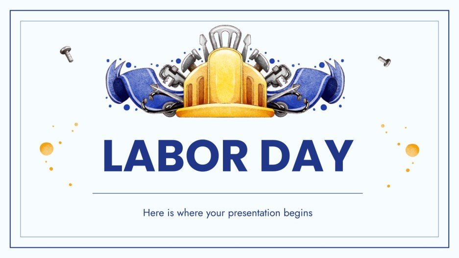 Labor Day Presentation