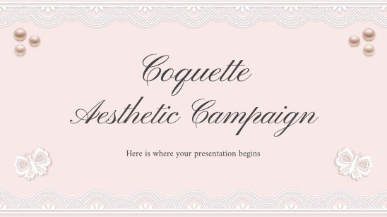 Présentation Campagne esthétique Coquette