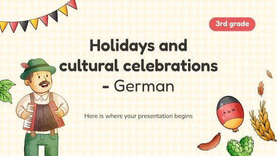 Holidays and Cultural Celebrations - German - 3rd Grade