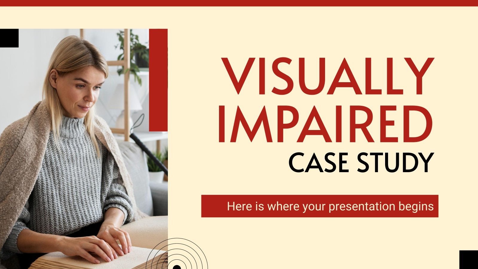 Visually Impaired Case Study Presentation