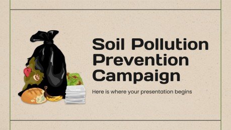 Soil Pollution Prevention Campaign Presentation