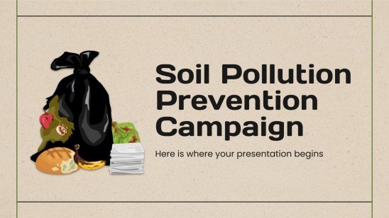 Soil Pollution Prevention Campaign Presentation