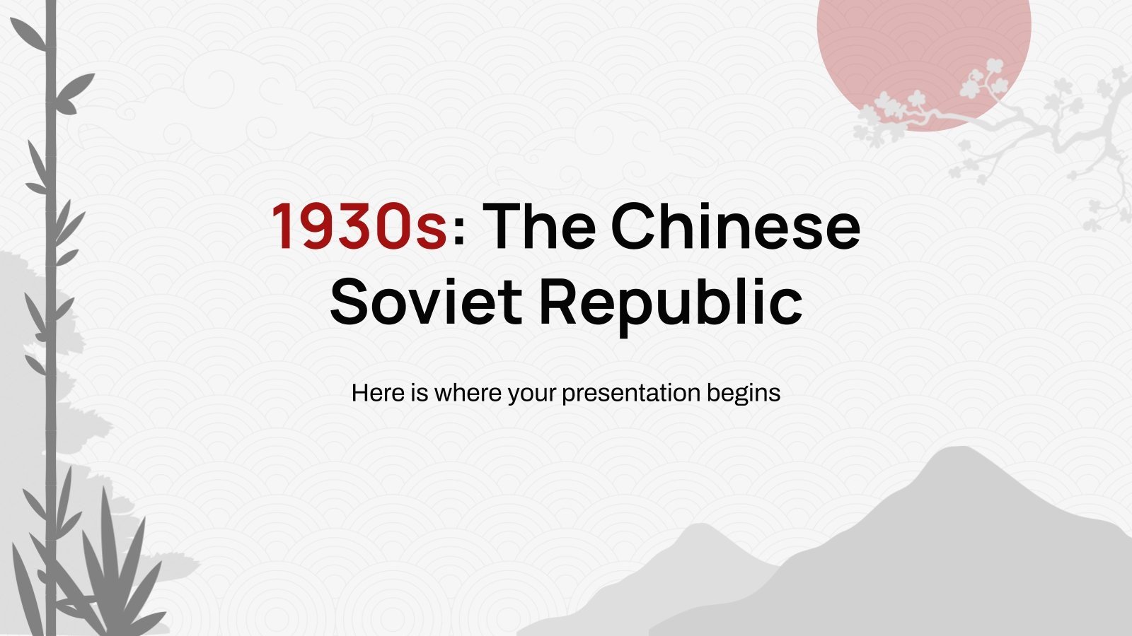 1930s: The Chinese Soviet Republic Presentation