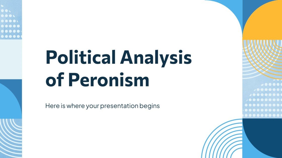 Political Analysis of Peronism Presentation