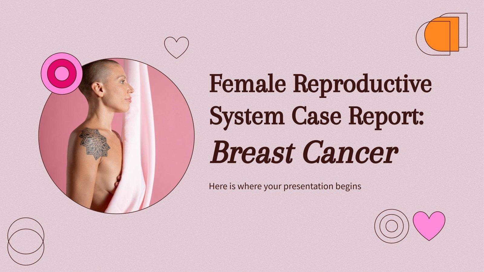Female Reproductive System Case Report: Breast Cancer