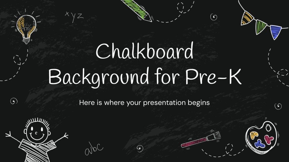 Chalkboard Background for Pre-K Presentation