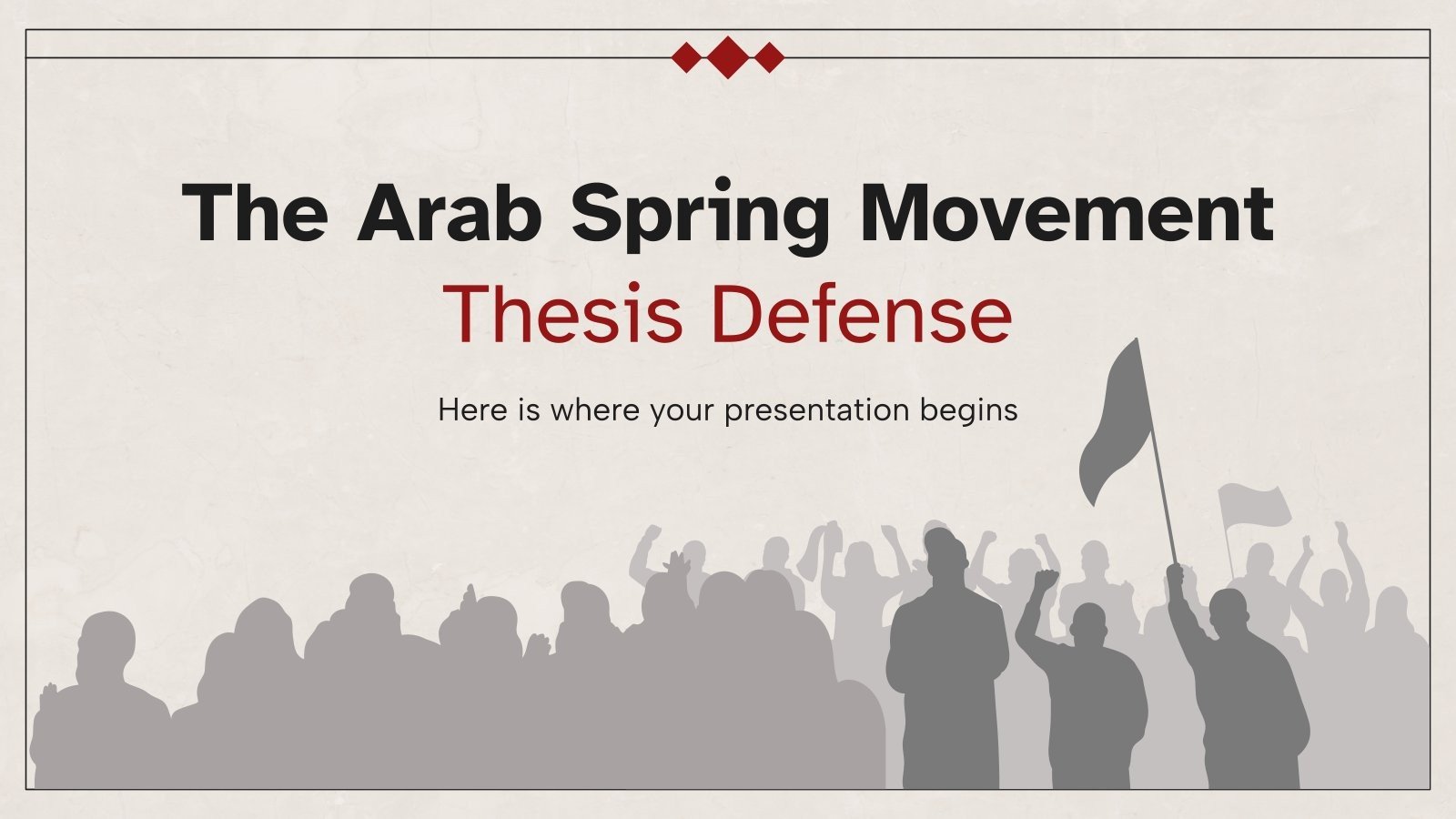 The Arab Spring Movement Thesis Defense Presentation