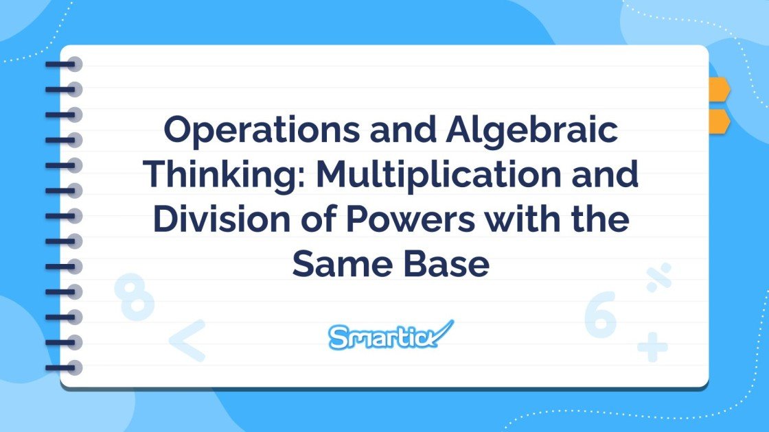 Operations of Powers with the Same Base Presentation