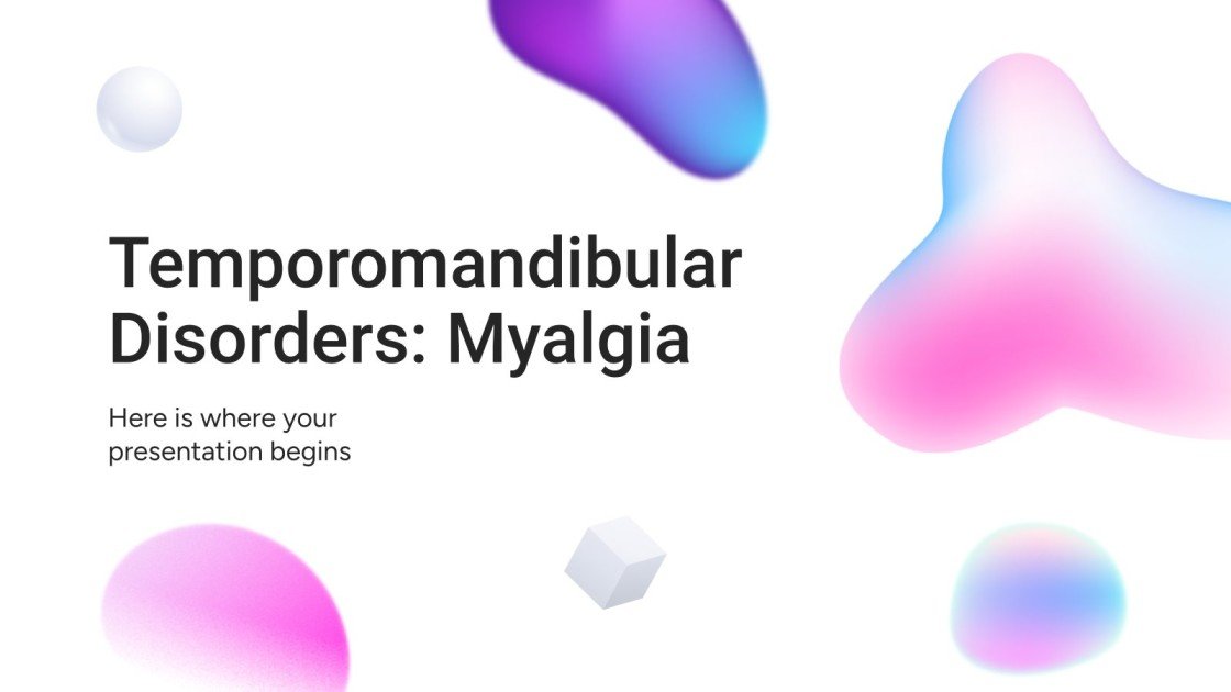 Temporomandibular Disorders: Myalgia Presentation