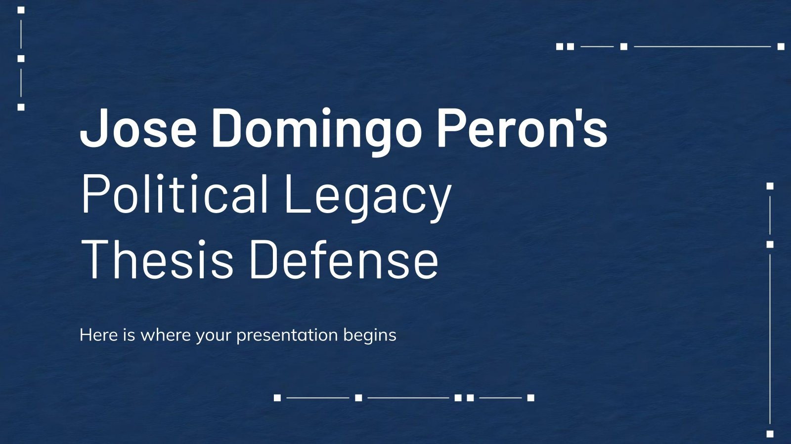 Jose Domingo Peron's Political Legacy Thesis Defense
