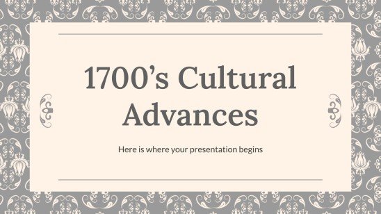 1700's Cultural Advances Presentation