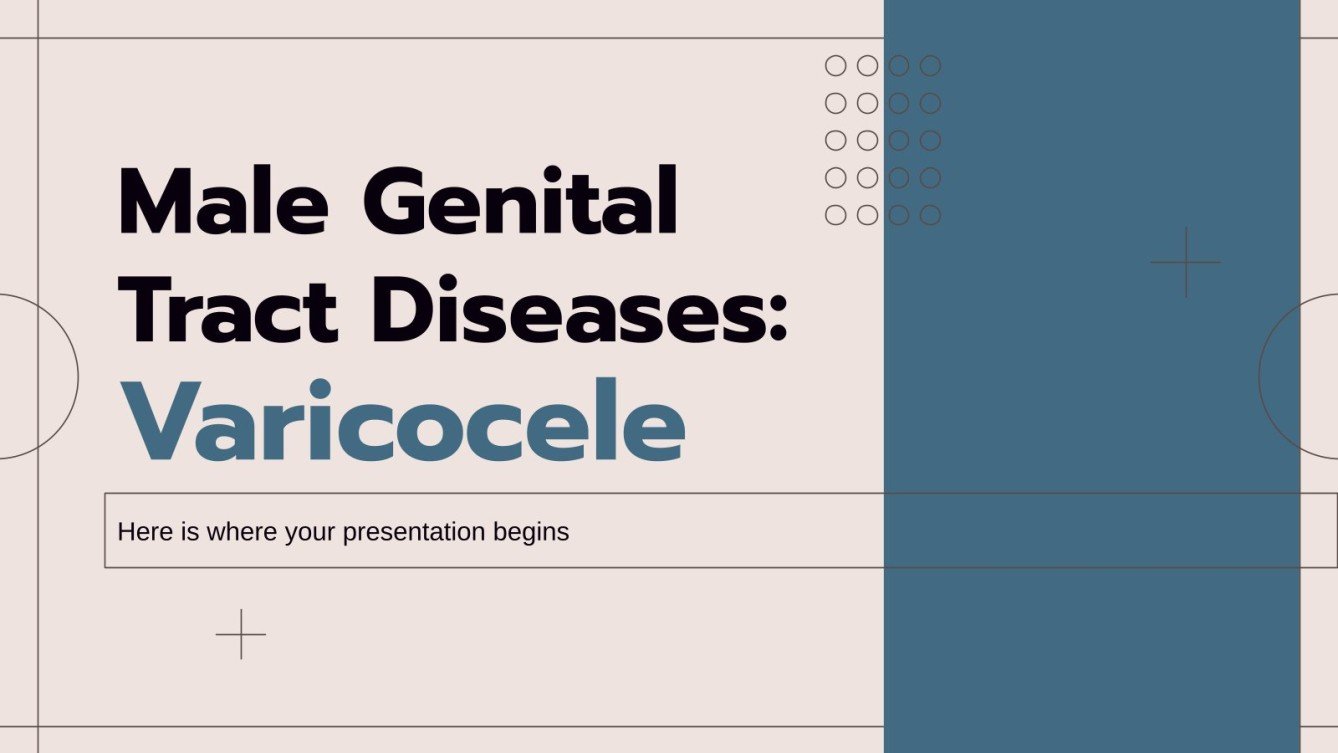 Male Genital Tract Diseases: Varicocele Presentation