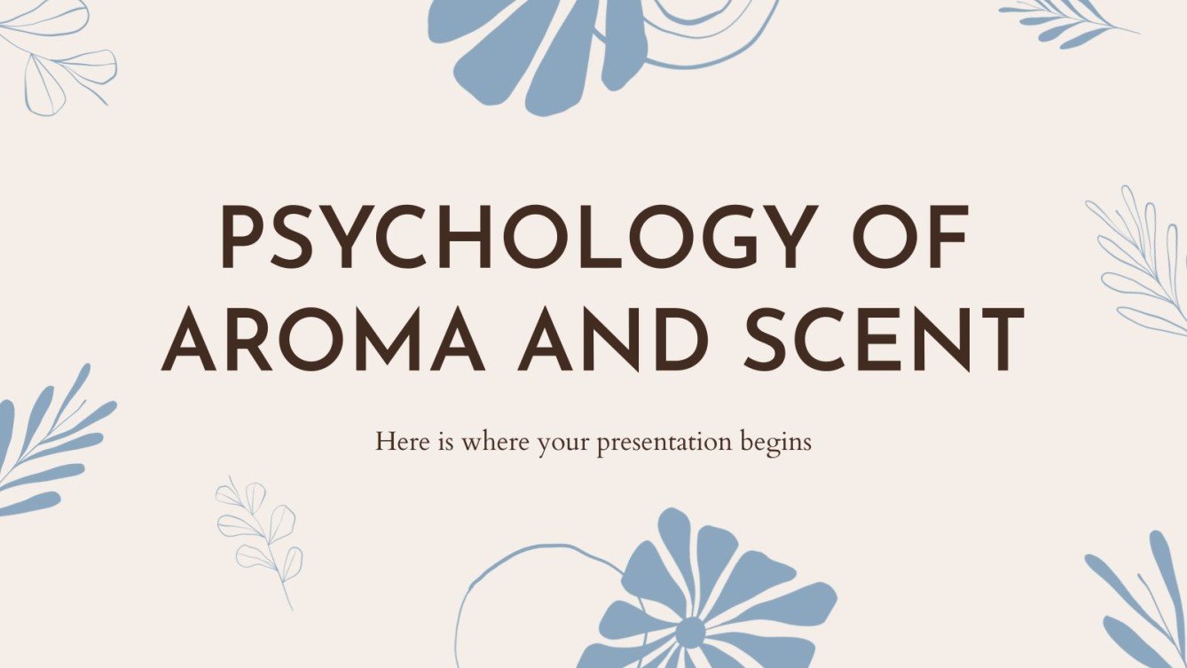 Psychology of Aroma and Scent Presentation