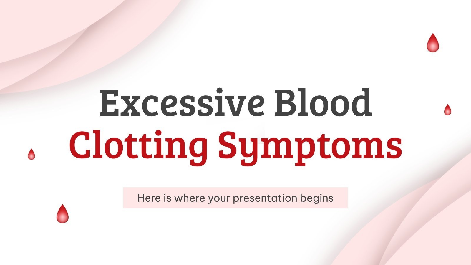 Excessive Blood Clotting Symptoms Presentation