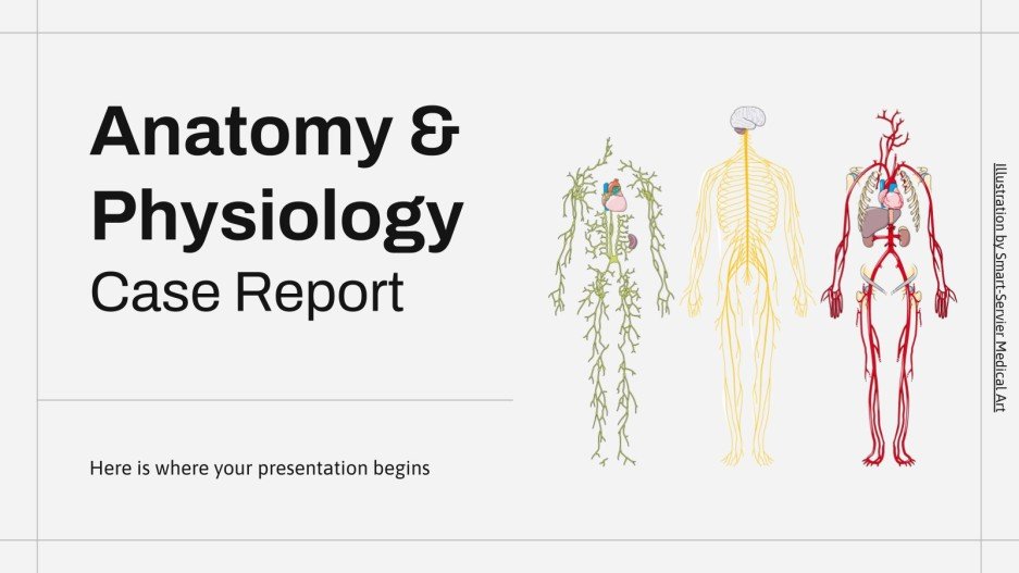 Anatomy & Physiology Case Report Presentation