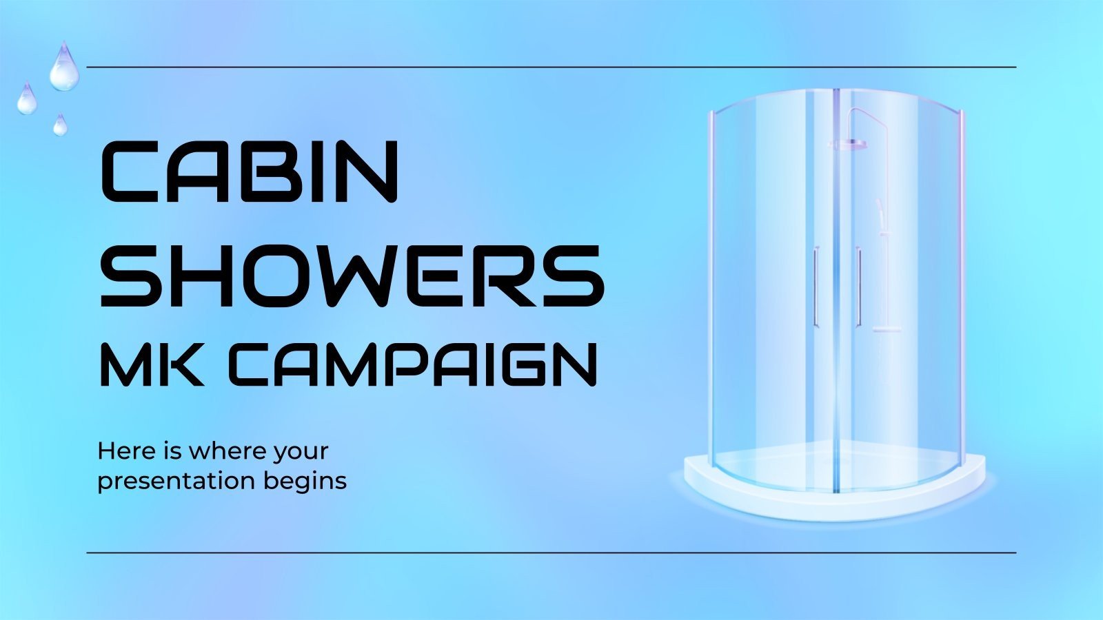 Cabin Showers MK Campaign Presentation