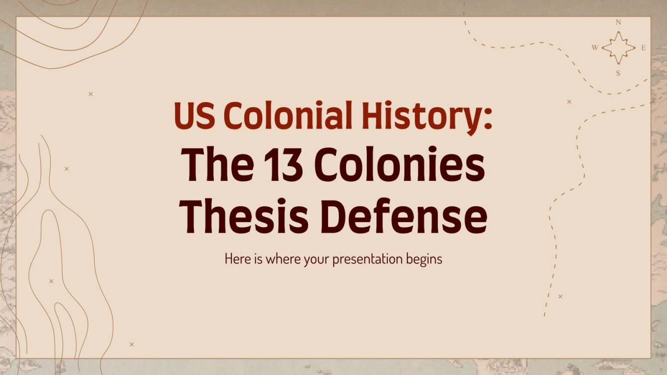 US Colonial History: The 13 Colonies Thesis Defense Presentation