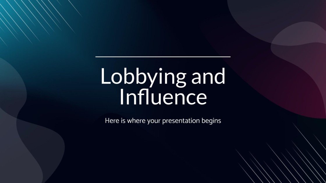 Lobbying and Influence Presentation