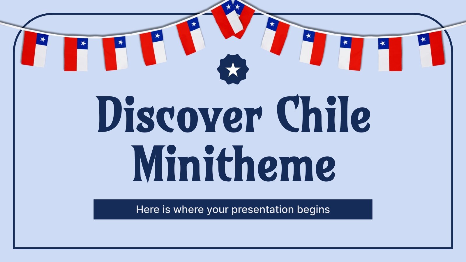 Discover Chile Minitheme Presentation