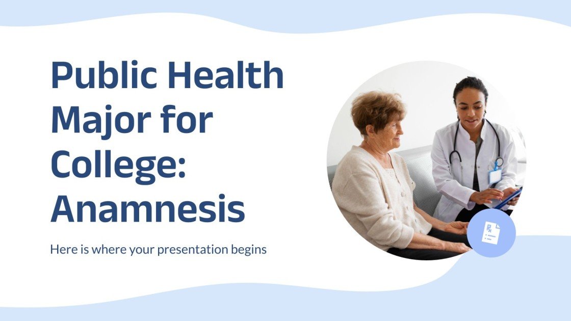 Public Health Major for College: Anamnesis Presentation