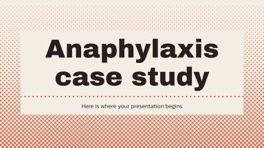Anaphylaxis Case Study Presentation