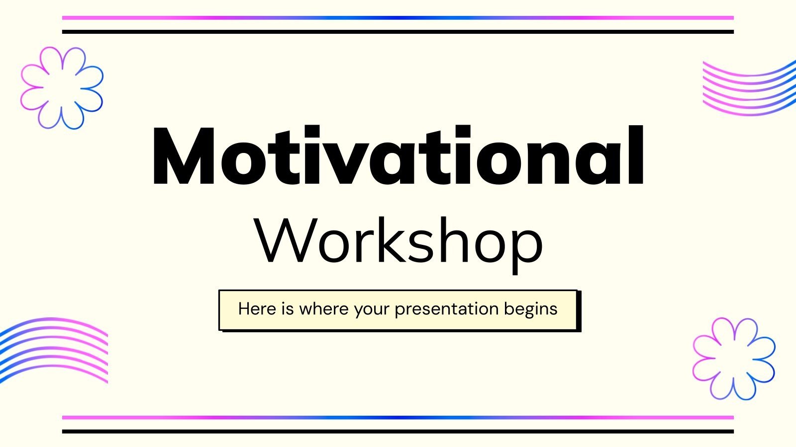 Motivational Workshop Presentation