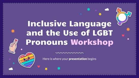 Inclusive Language and the Use of LGBT Pronouns Workshop Presentation