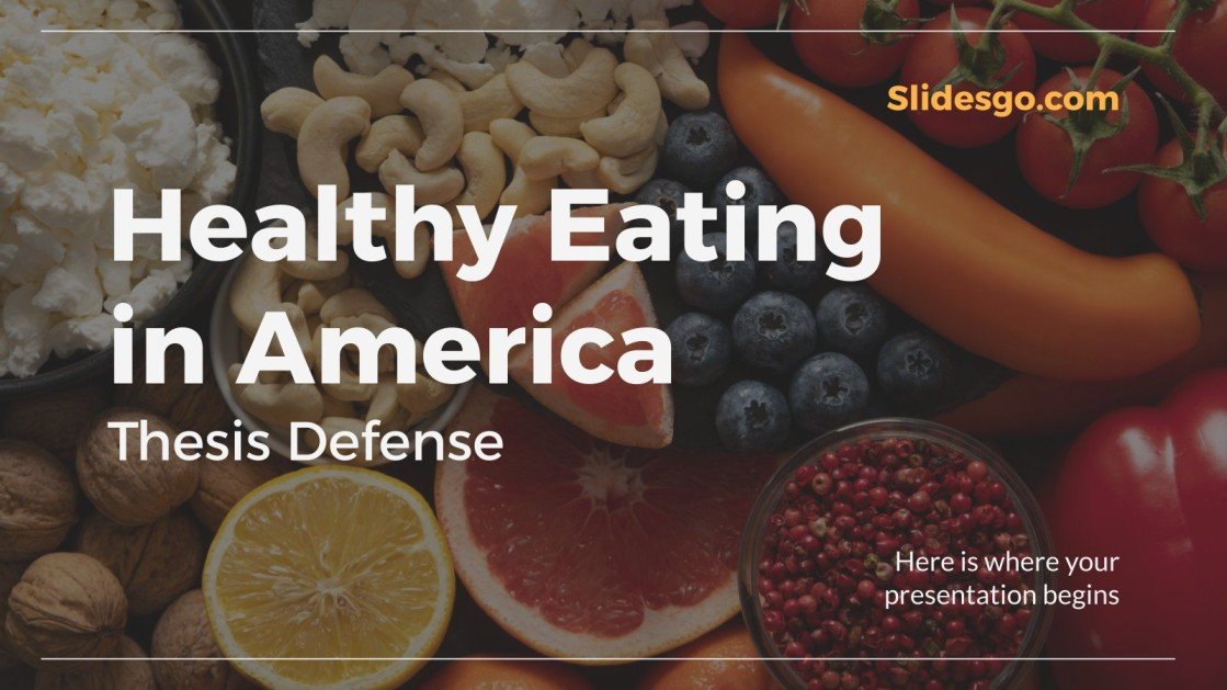 Healthy Eating in America Thesis Defense Presentation