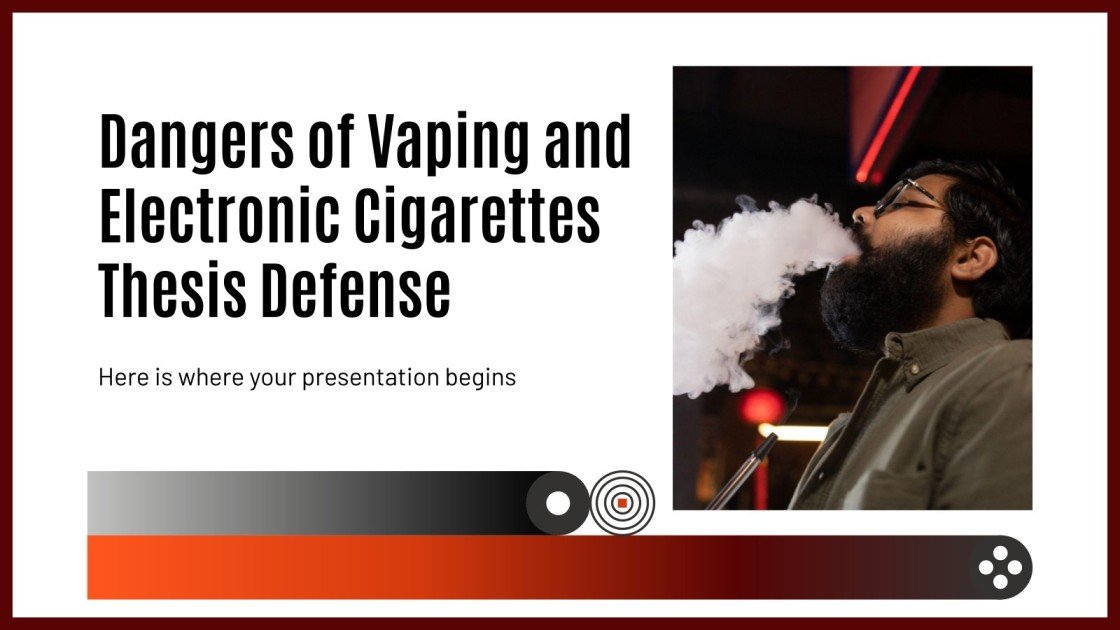 Dangers of Vaping and Electronic Cigarettes Thesis Defense Presentation