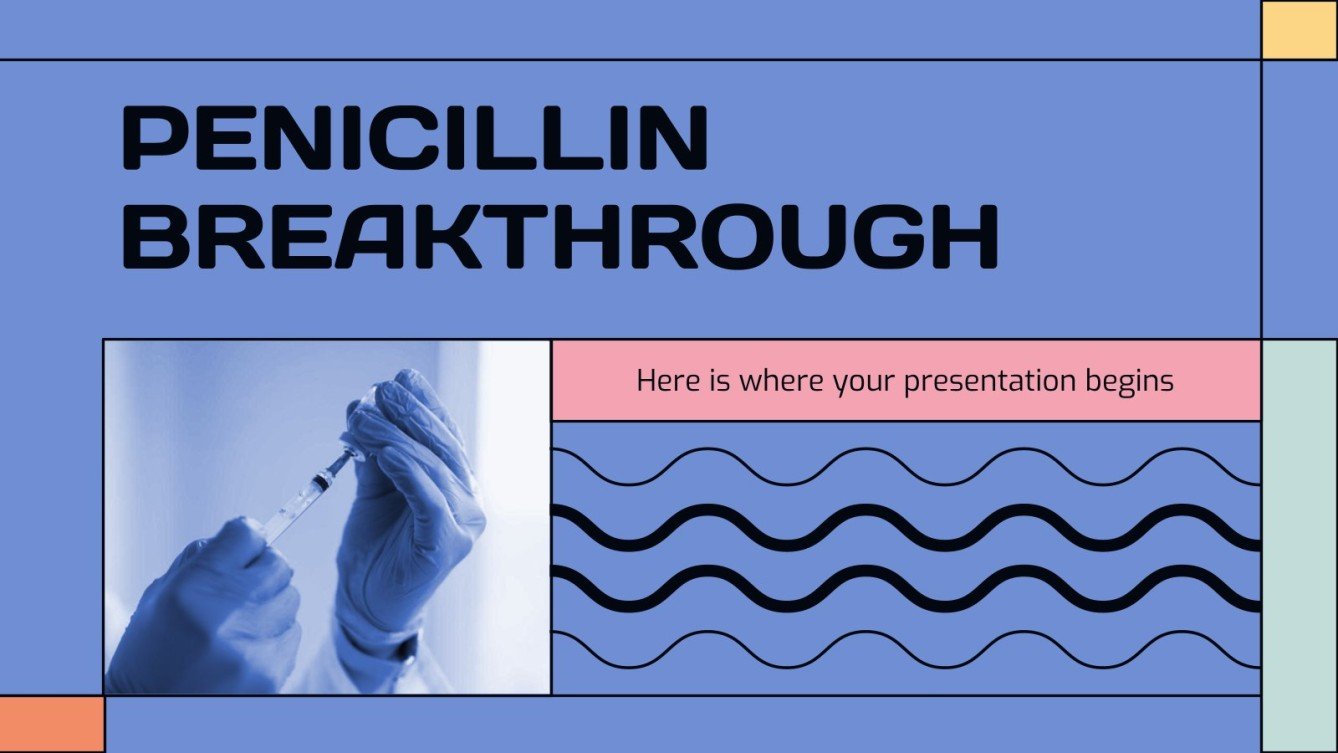 Penicillin Breakthrough Presentation