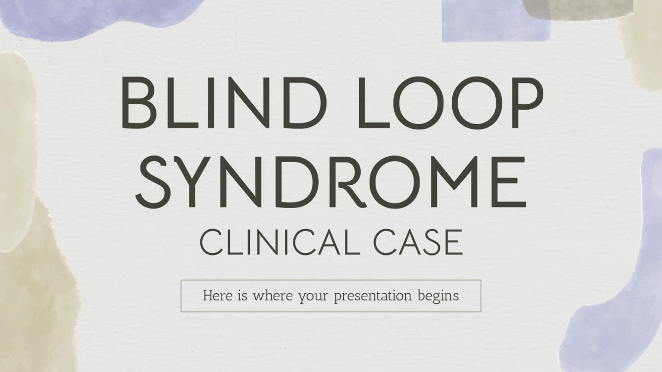 Blind Loop Syndrome Clinical Case Presentation