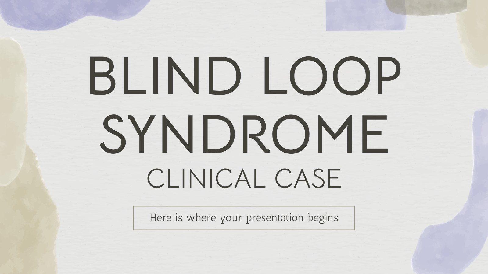 Blind Loop Syndrome Clinical Case Presentation