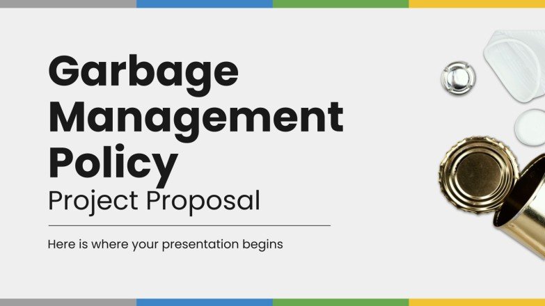 Garbage Management Policy Project Proposal Presentation