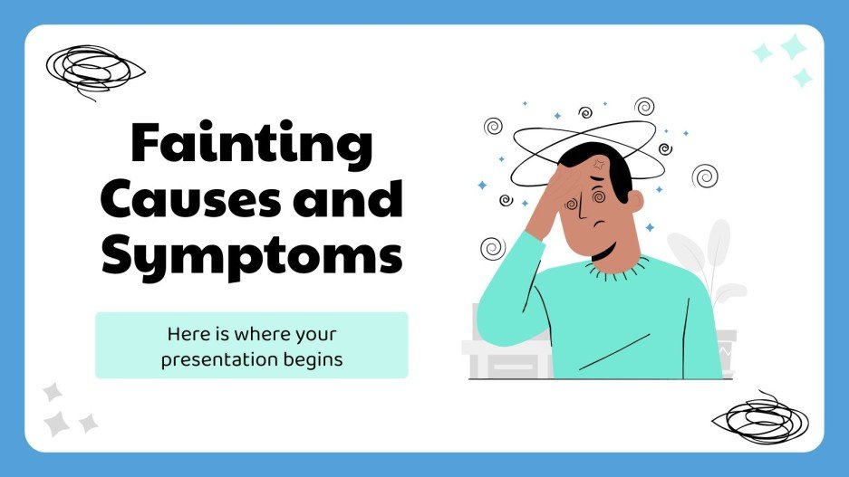 Fainting Causes and Symptoms Presentation