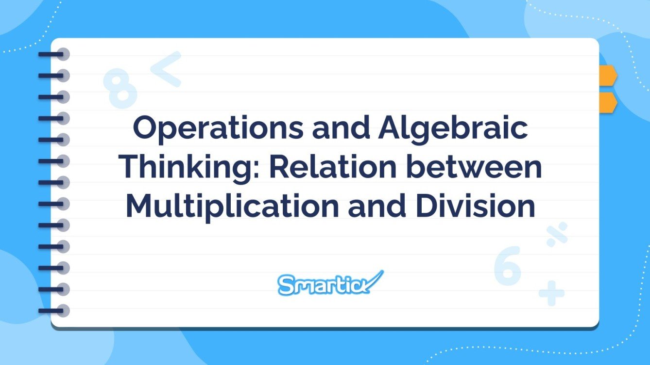 Relation between Multiplication and Division Presentation