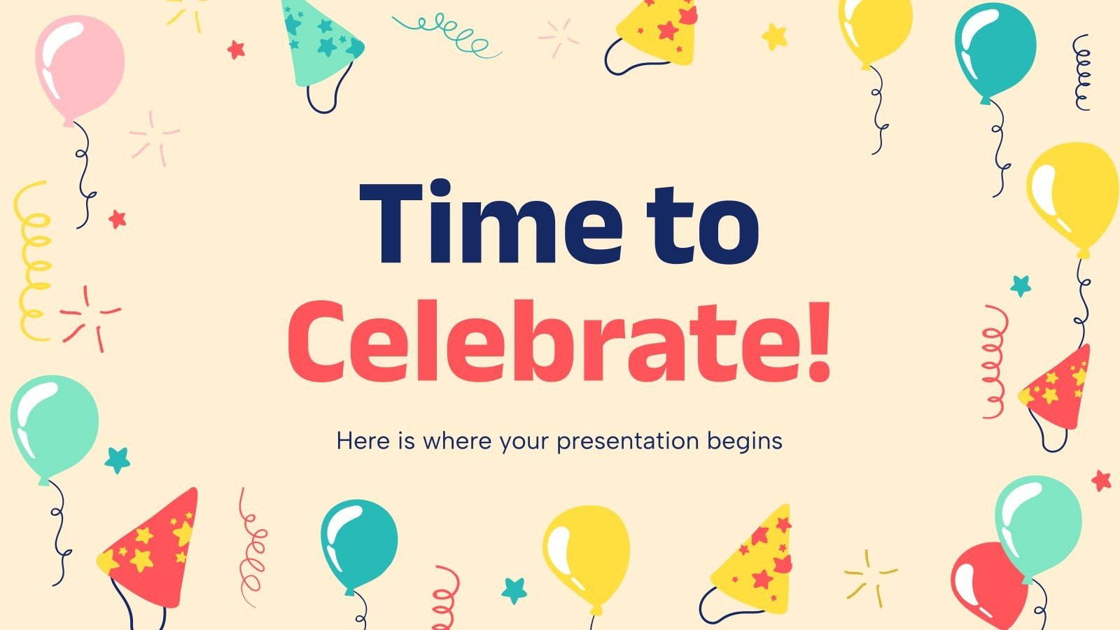 Time to Celebrate! Presentation