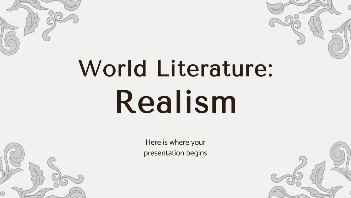 World Literature: Realism Presentation