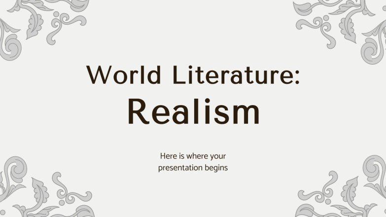 World Literature: Realism Presentation